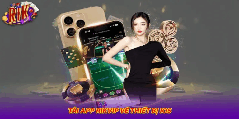 Hướng Dẫn Tải App RikVip Cho Android & iOS Nhanh Như Chớp